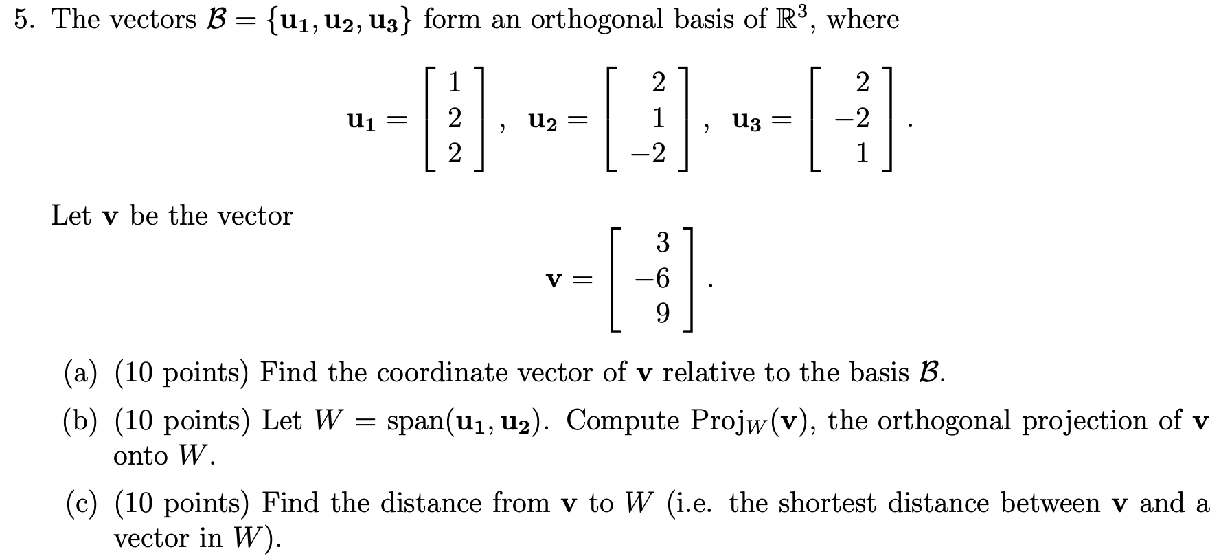 Solved 5. The vectors B = {u1, U2, U3} form an orthogonal | Chegg.com