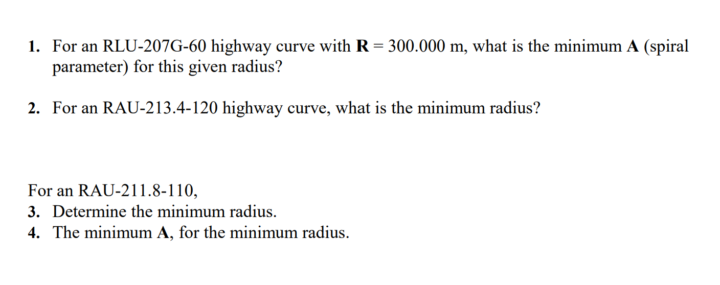 Solved 1. For an RLU-207G-60 highway curve with R=300.000 m, | Chegg.com