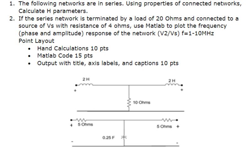 Solved 1. The following networks are in series. Using | Chegg.com