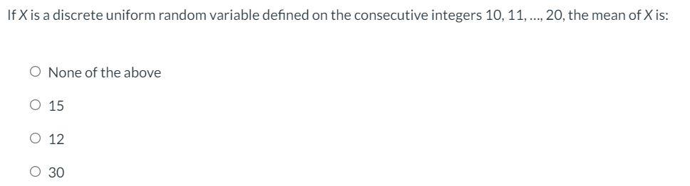Solved If X Is A Discrete Uniform Random Variable Defined On 
