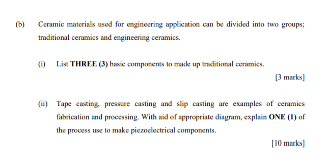 Solved (b) Ceramic materials used for engineering | Chegg.com