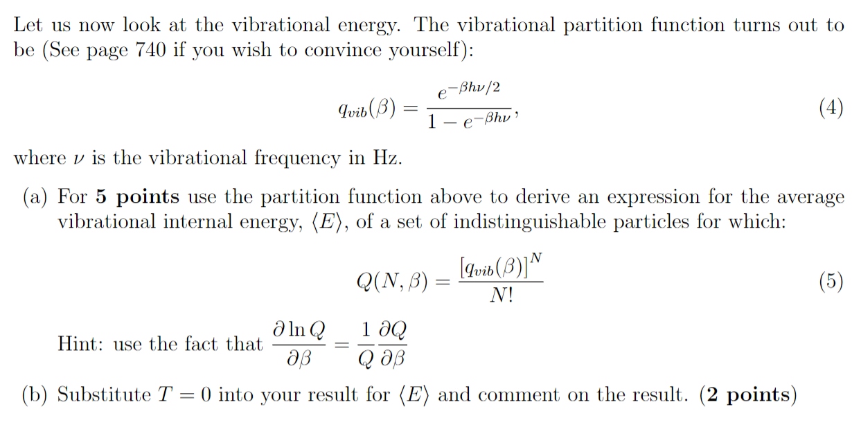 Let us now look at the vibrational energy. The | Chegg.com