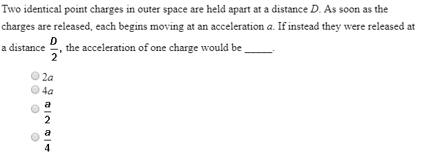 Solved Two identical point charges in outer space are held | Chegg.com