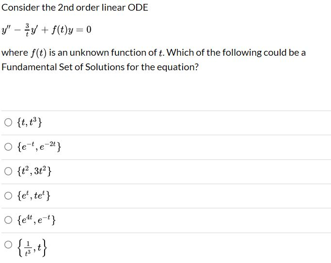 Solved Consider the 2nd order linear ODE Y' – y + f(t)y = 0 | Chegg.com