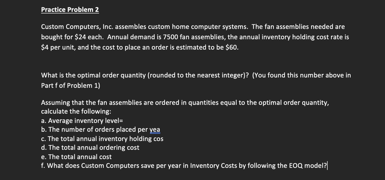 Solved Practice Problem 2 Custom Computers, Inc. assembles | Chegg.com