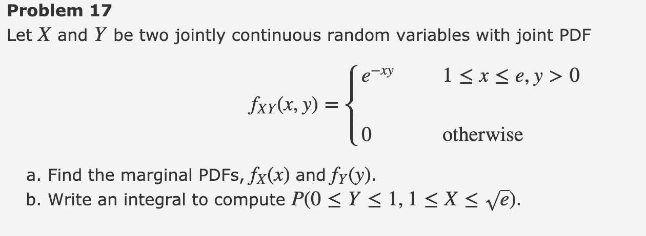 Solved Problem 17 Let X and Y be two jointly continuous | Chegg.com