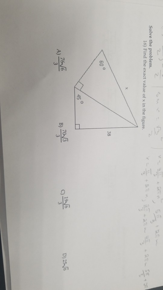 Solved Solve the problem. 16) Find the exact value of x in | Chegg.com