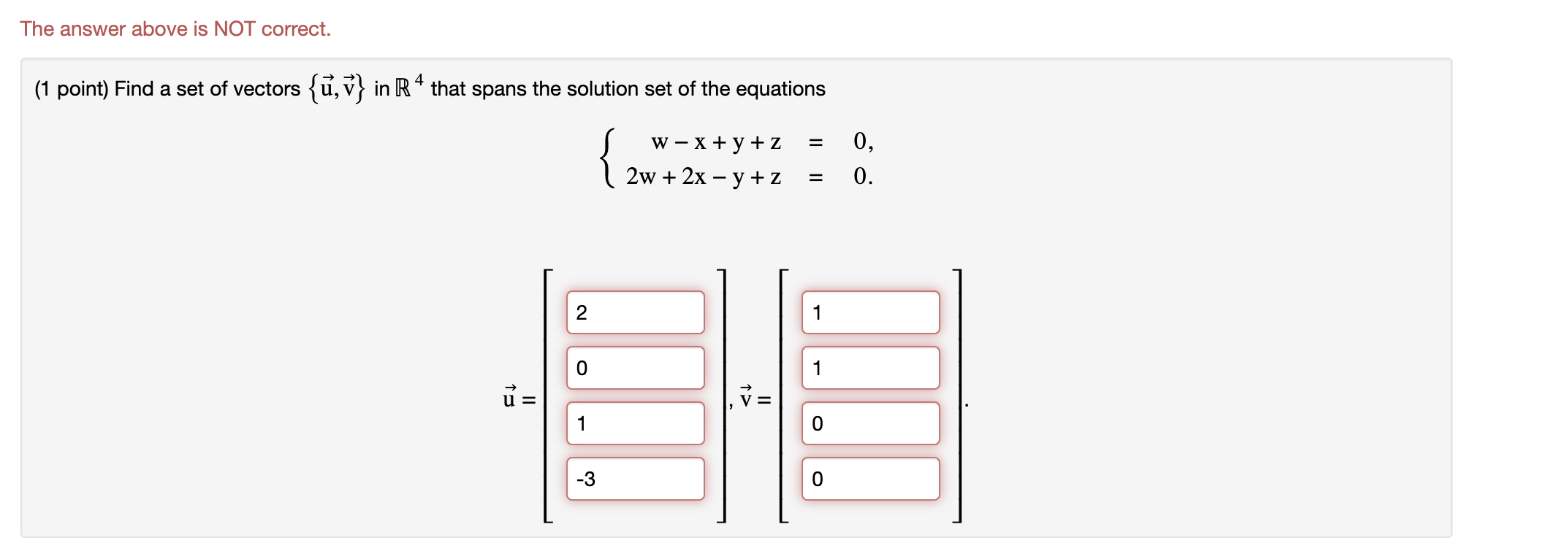 Solved The answer above is NOT correct. (1 point) Find a set | Chegg.com