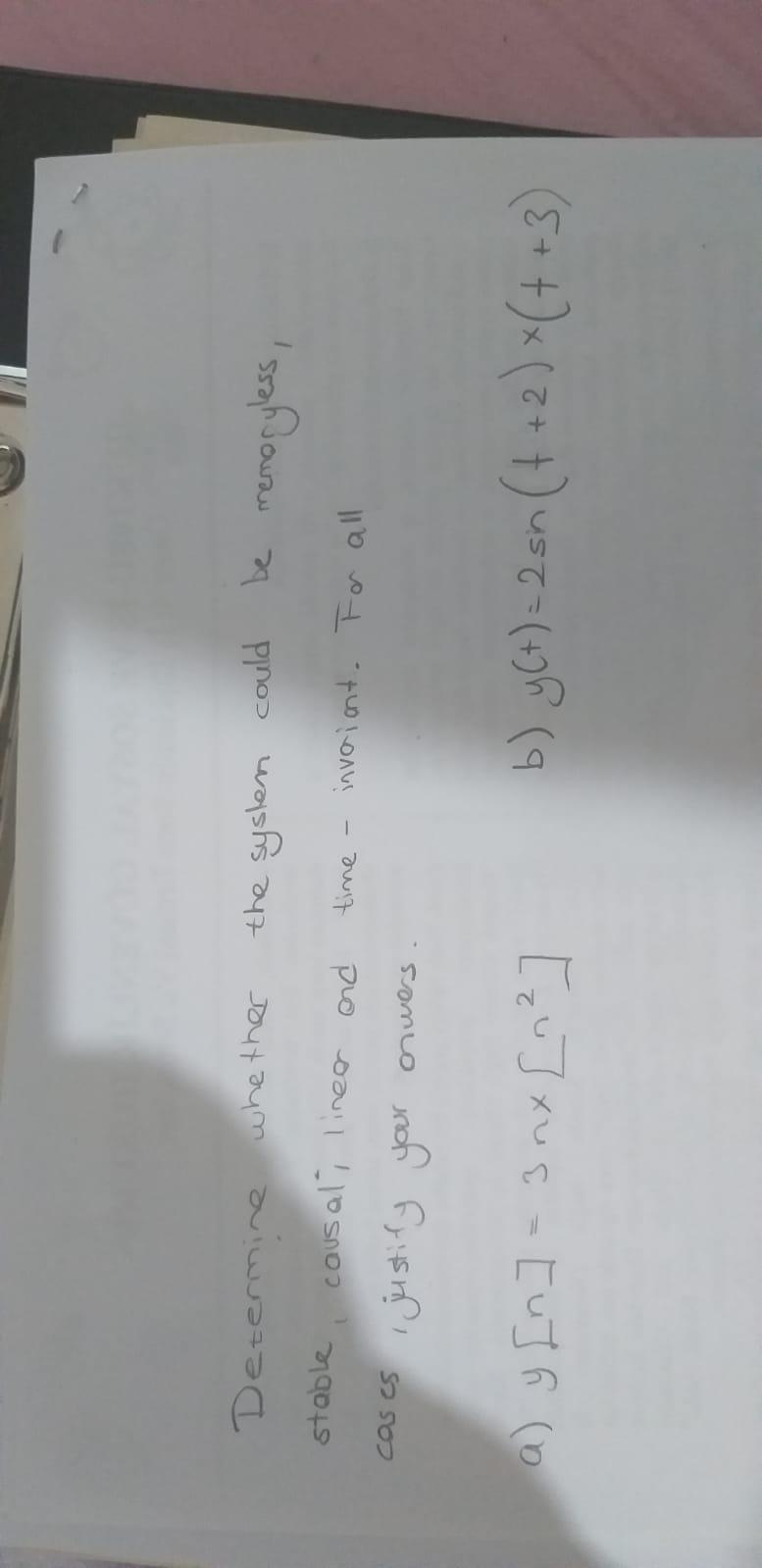 Solved Determine whether the system could be memoryless, | Chegg.com