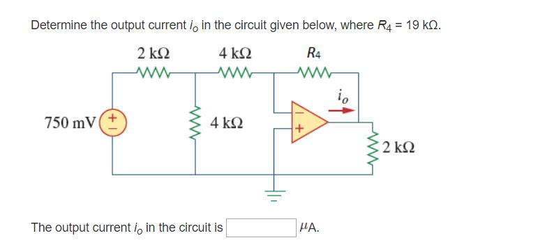 Solved Determine the output current lo in the circuit given | Chegg.com Solved Determine the output current lo in the circuit given | Chegg.com