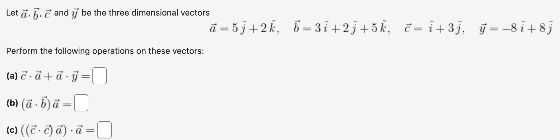 Solved Let vec(a),vec(b),vec(c) ﻿and vec(y) be ﻿the three | Chegg.com