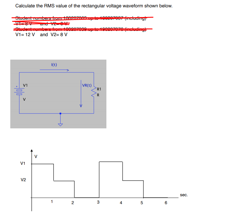 Solved Calculate the RMS value of the rectangular voltage | Chegg.com