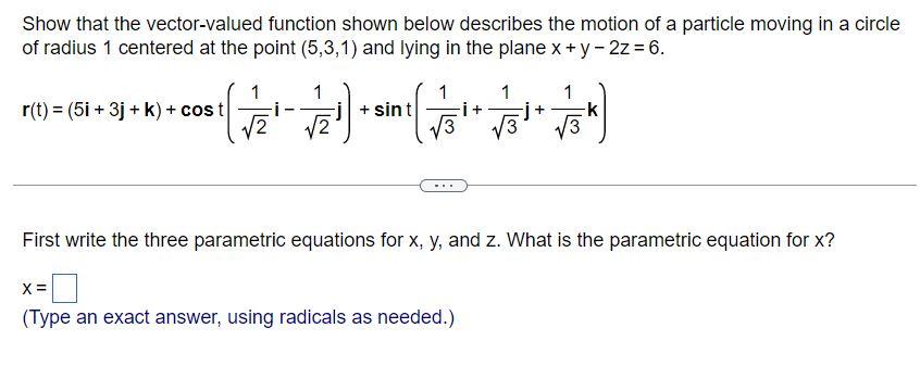 Solved Show that the vector-valued function shown below | Chegg.com