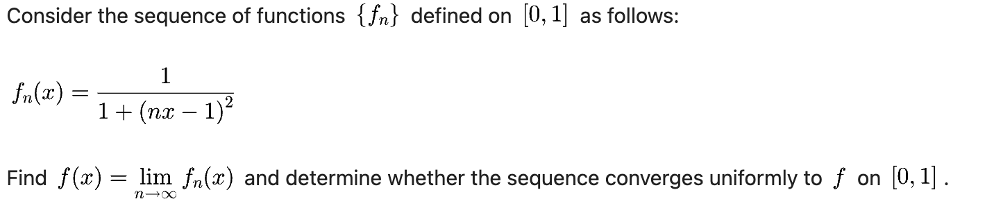 Solved Consider the sequence of ﻿functions {fn} ﻿defined | Chegg.com