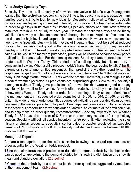 Solved Case Study: Specialty Toys Specialty Toys, Inc., | Chegg.com