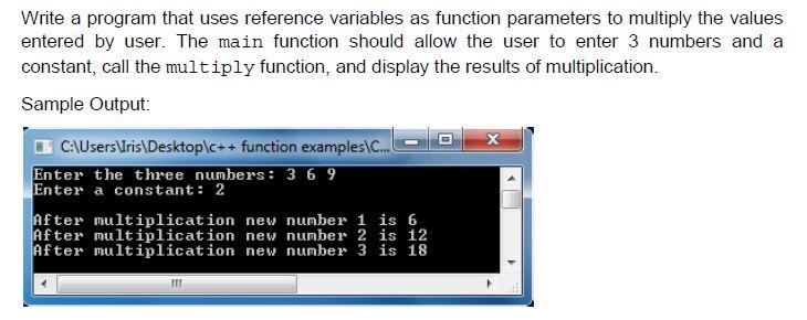 Solved Write A Program That Uses Reference Variables As 1869
