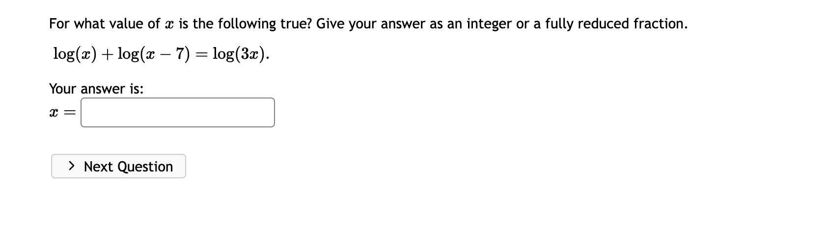 Solved For what value of x is the following true? Give your | Chegg.com