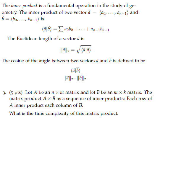 Solved The inner product is a fundamental operation in the | Chegg.com