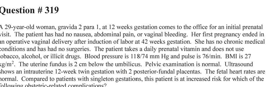 Solved Question # 319 A 29-year-old woman, gravida 2 para 1, | Chegg.com