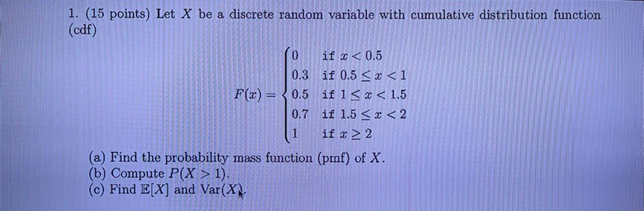 Solved 0 1. (15 points) Let X be a discrete random variable | Chegg.com