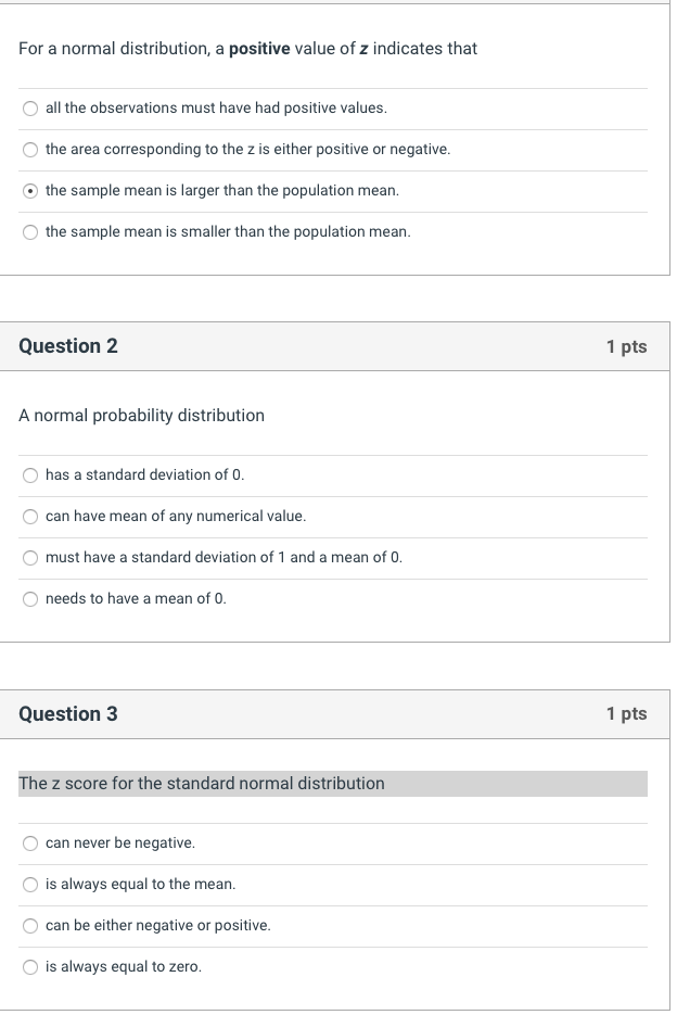 For a Normal Distribution a Negative Value of Z Indicates