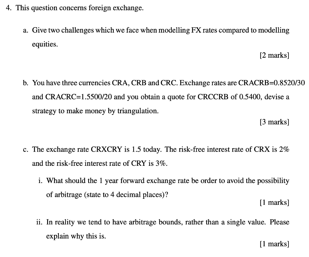 Solved 4. This question concerns foreign exchange. a. Give | Chegg.com