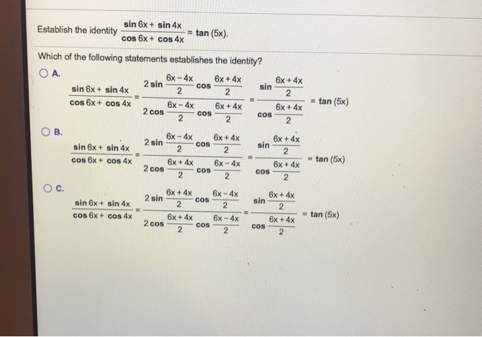 Solved sin 6x+ sin 4x = tan (5x). Establish the identity cos | Chegg.com