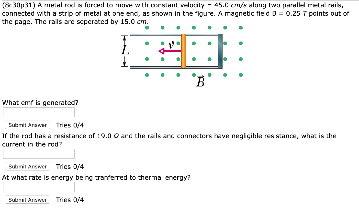 Solved (8c30p31) A metal rod is forced to move with constant | Chegg.com