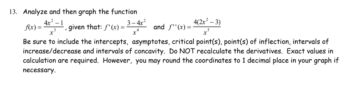 Solved 3. Analyze and then graph the function f(x)=x34x2−1, | Chegg.com