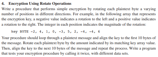 Solved 4. Encryption Using Rotate Operations Write a | Chegg.com
