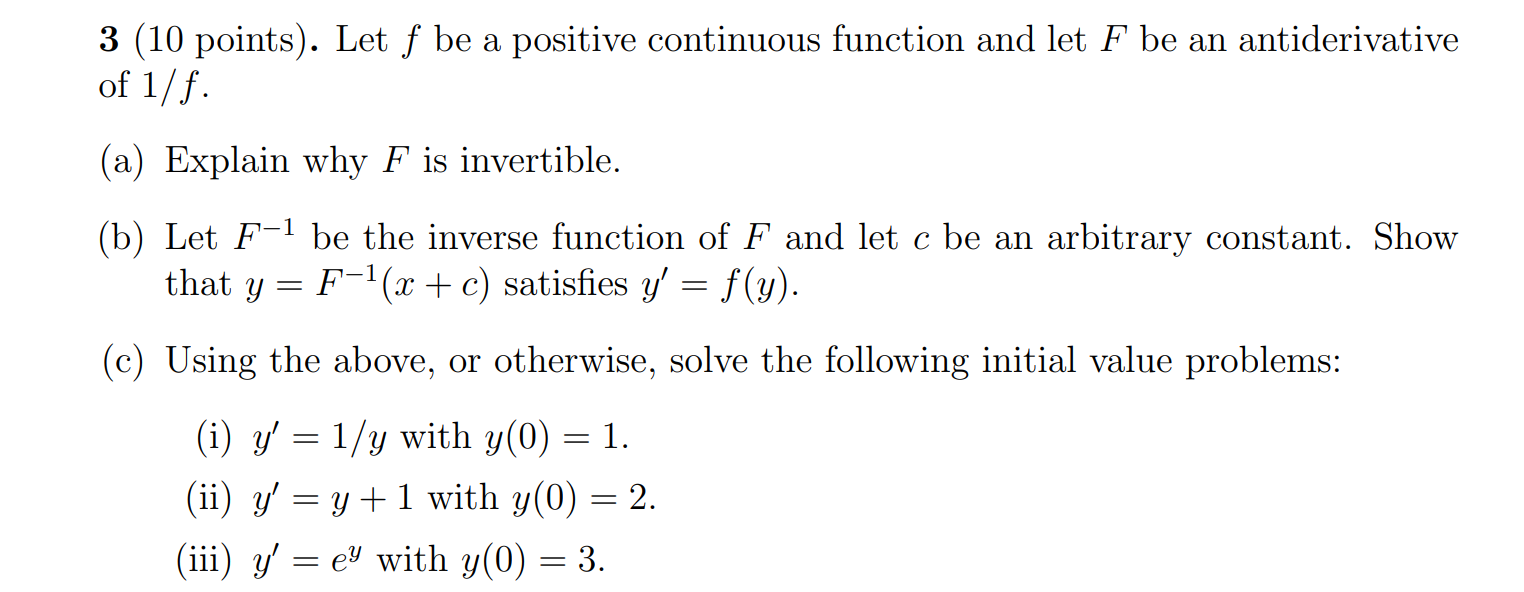 Solved 3 (10 points). Let f be a positive continuous | Chegg.com