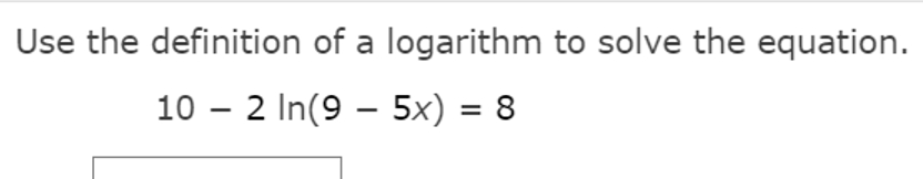 Solved Use the definition of a logarithm to solve the | Chegg.com