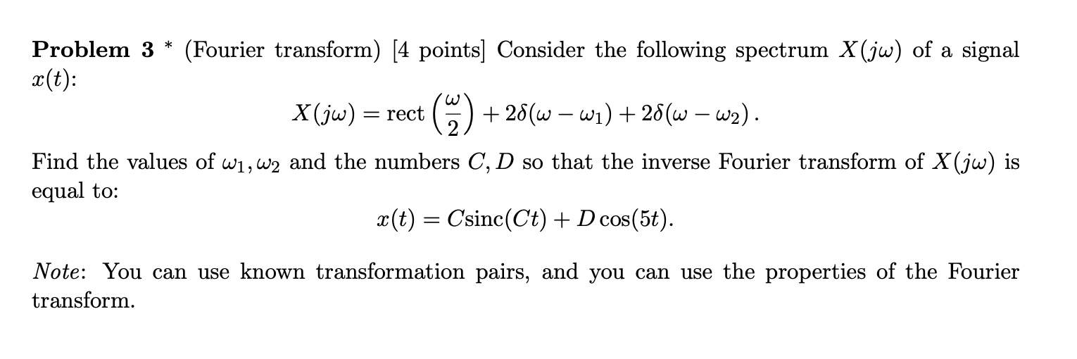 Solved ** ليا Problem 3 (Fourier transform) [4 points] | Chegg.com