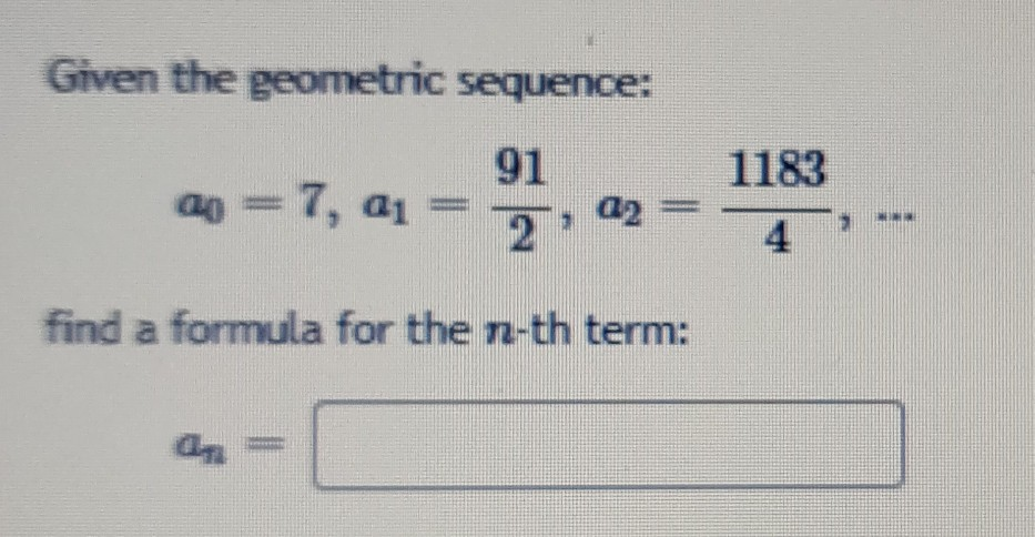 Solved Find a formula for the general term an of the | Chegg.com