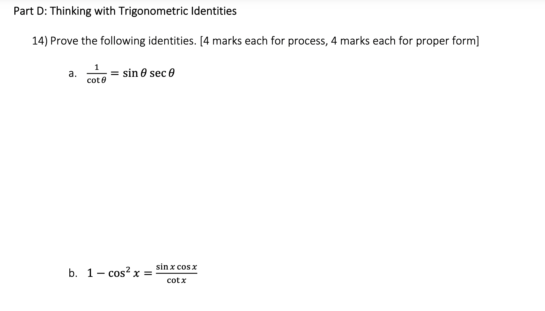 Solved Part D: Thinking with Trigonometric Identities 14) | Chegg.com
