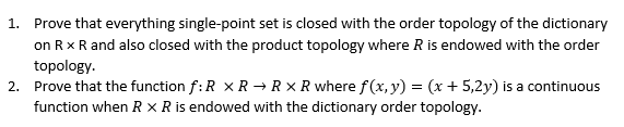 Solved 1. Prove that everything single-point set is closed | Chegg.com