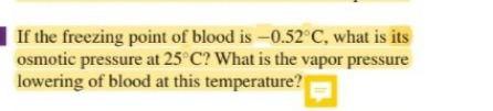 Solved If the freezing point of blood is -0.52 C, what is | Chegg.com