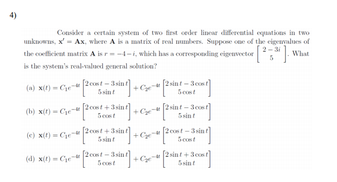 Solved Consider a certain system of two first order linear | Chegg.com