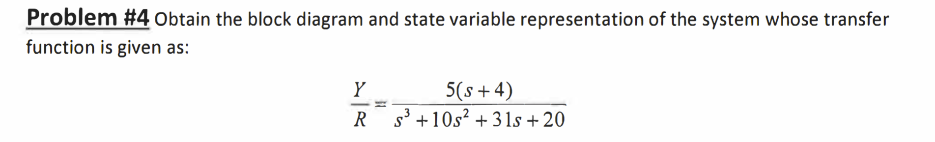 Solved Problem #4 Obtain the block diagram and state | Chegg.com