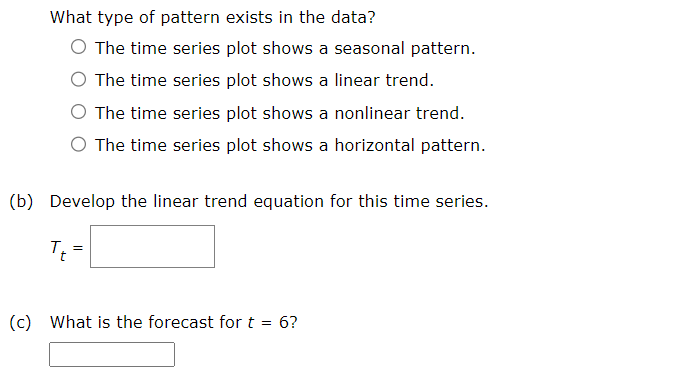 Solved (a) Construct a time series plot.What type of pattern | Chegg.com
