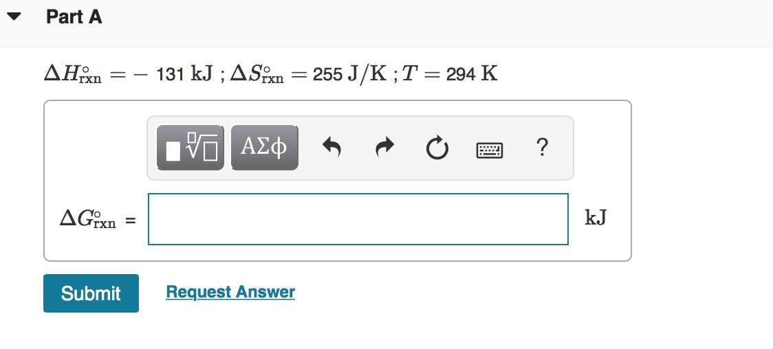 Solved Part A AHix = – 131 kJ ; ASix = 255 J/K;T = 294 K | Chegg.com