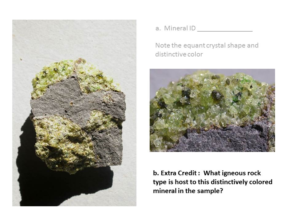 Solved a. Mineral ID Note the equant crystal shape and | Chegg.com