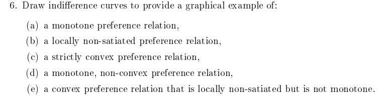 Solved 6. Draw indifference curves to provide a graphical | Chegg.com