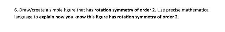 Solved Draw/create a simple figure that has rotation | Chegg.com