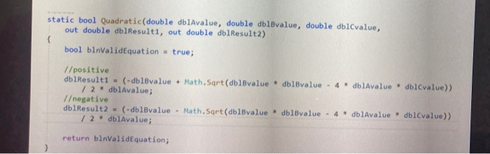 Solved In c# We did an example of the Quadratic formula in | Chegg.com