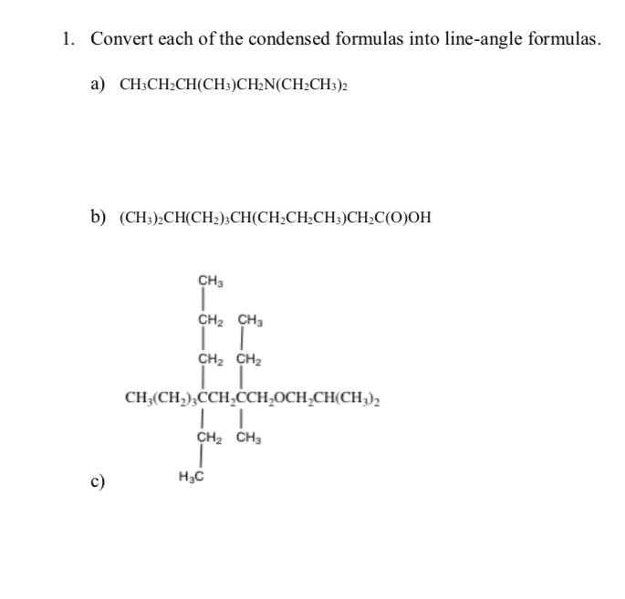 Solved Convert each of the condensed formulas into | Chegg.com