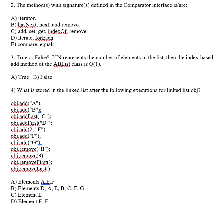 Solved 2. The method(s) with signature(s) defined in the | Chegg.com