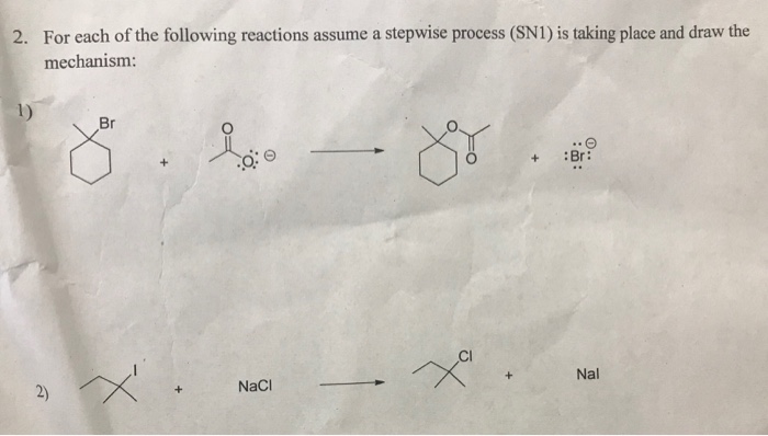 Solved 2. For each of the following reactions assume a | Chegg.com