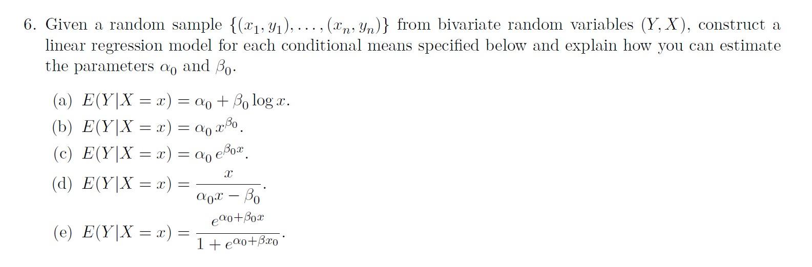 6. Given a random sample {(x1,y1),…,(xn,yn)} from | Chegg.com