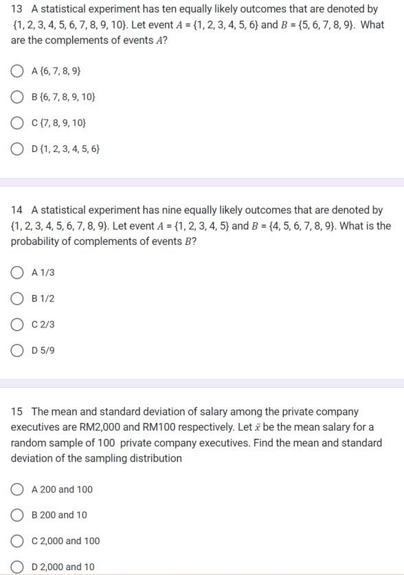 Solved 13 A statistical experiment has ten equally likely | Chegg.com